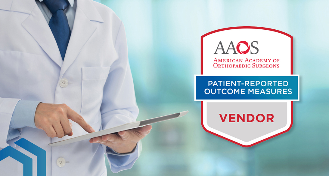 AAOS PROMs Vendor Program Enhances Patient Outcomes